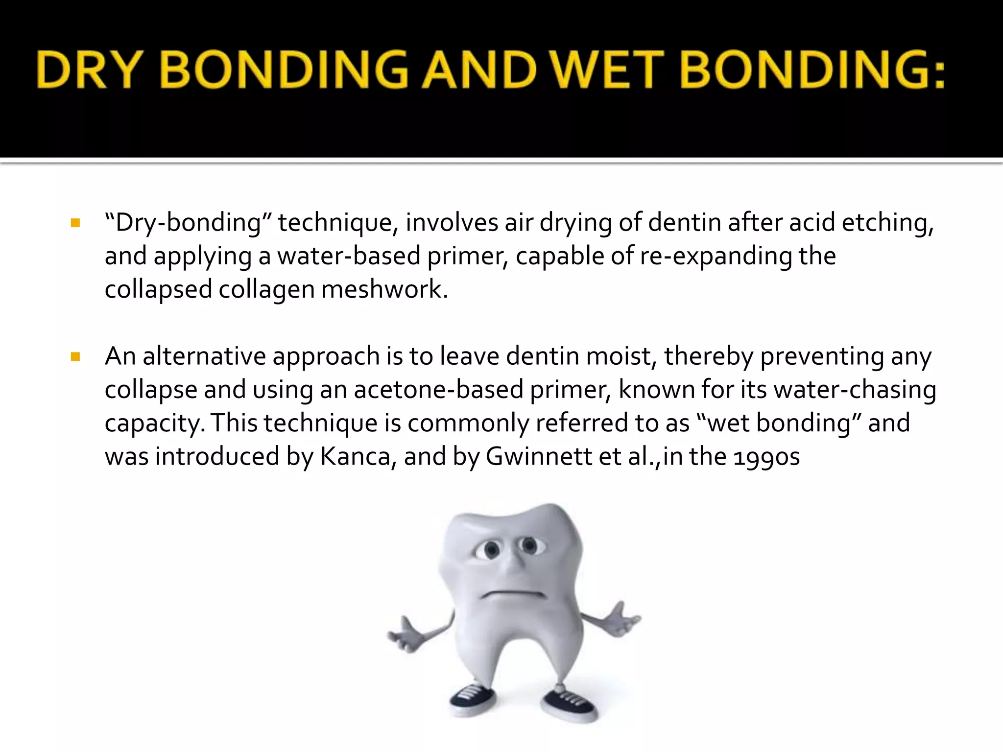 Bonding to enamel and dentin | PPTX