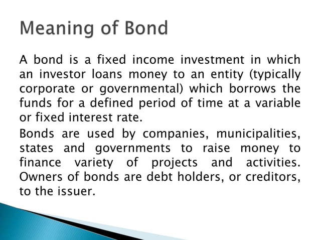 Bond market ppt | PPTX | Stocks and Bonds | Personal Investing