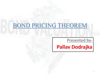 Bond Pricing Theorem | PPTX