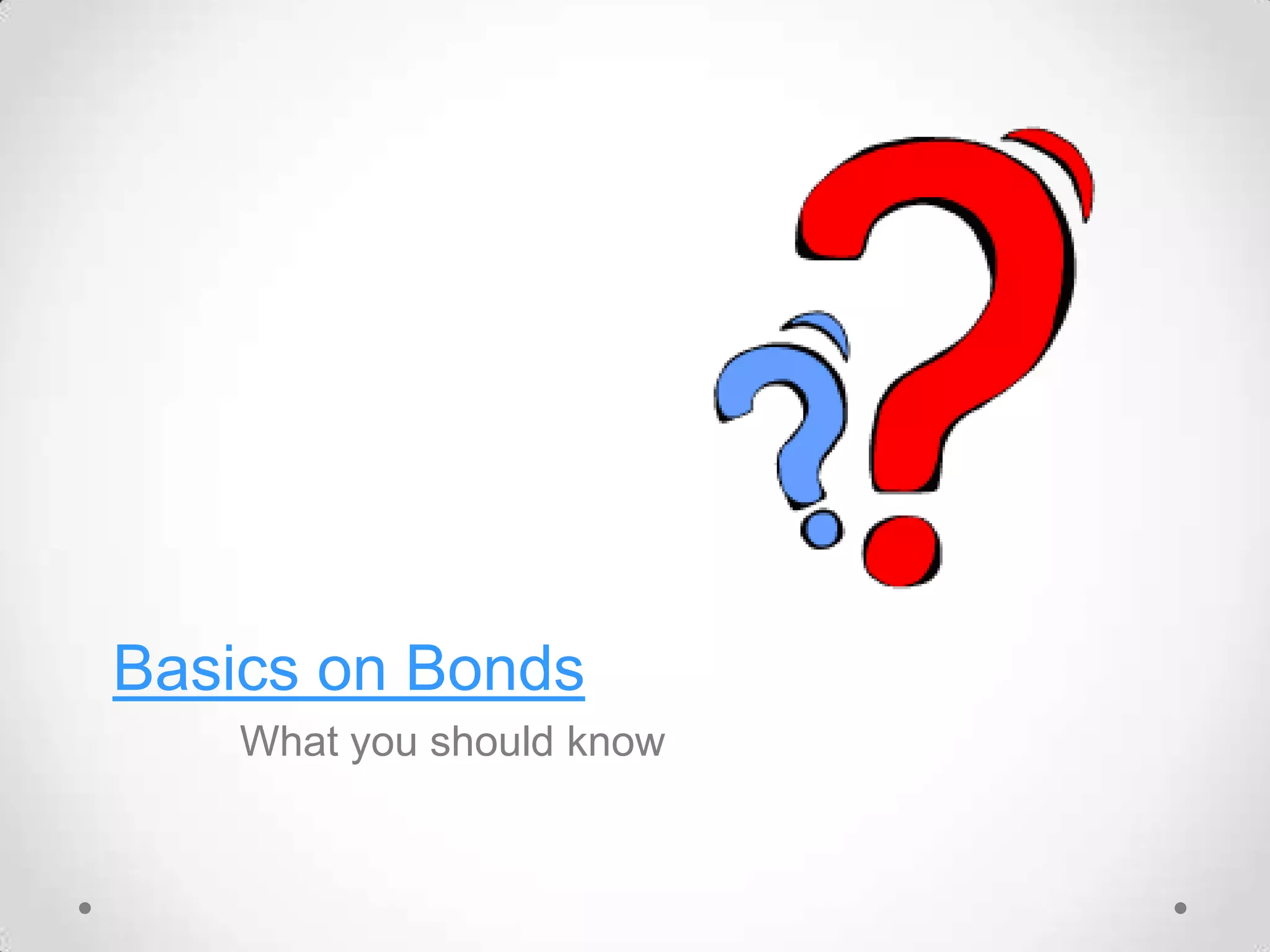 Basics on Bonds | PPTX