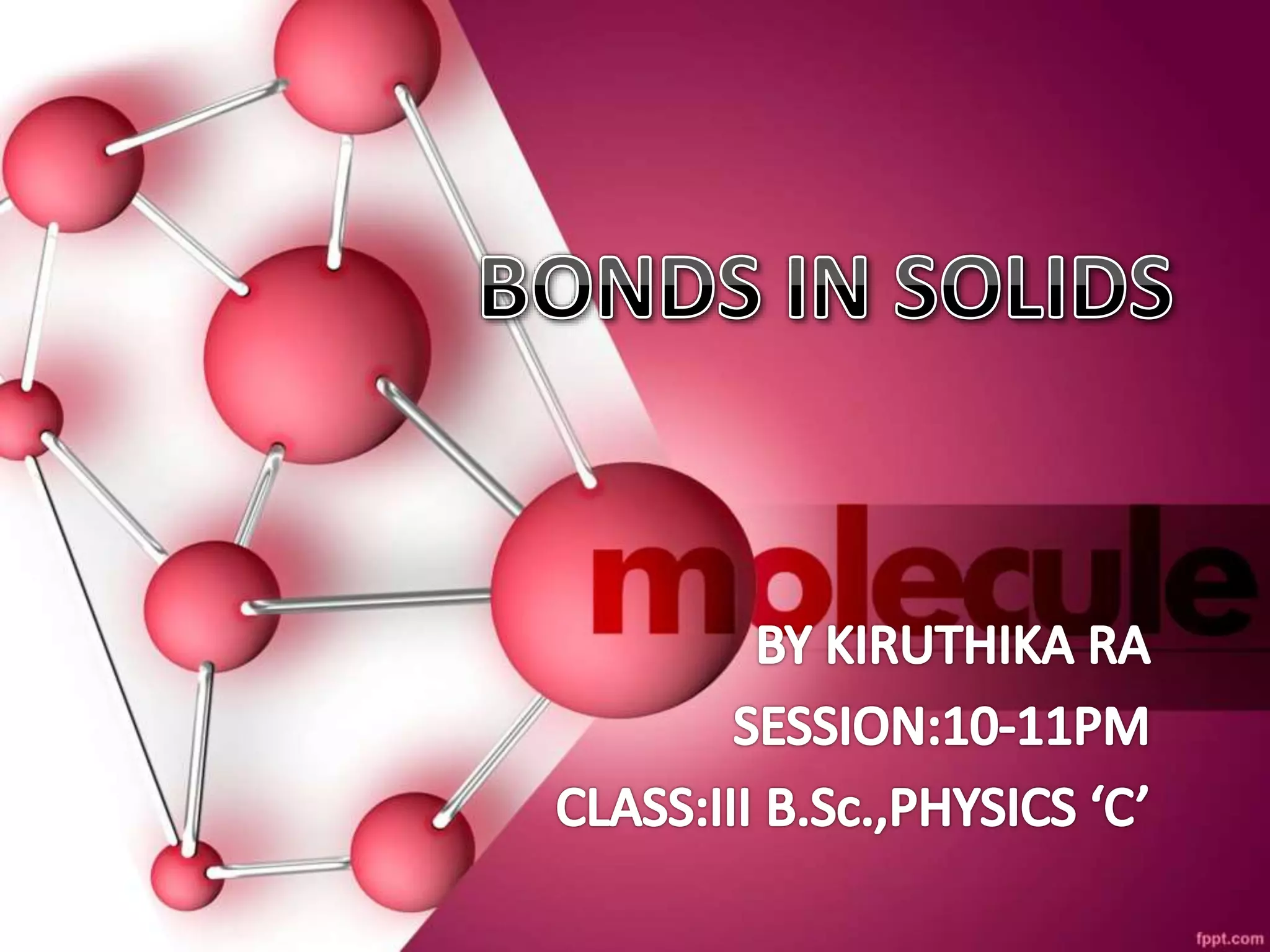 Bonds in solids.pptx