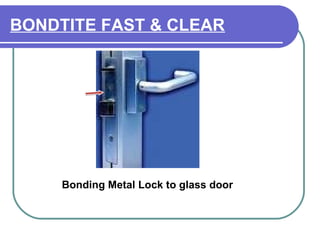 Bondtite fast & clear | PPT
