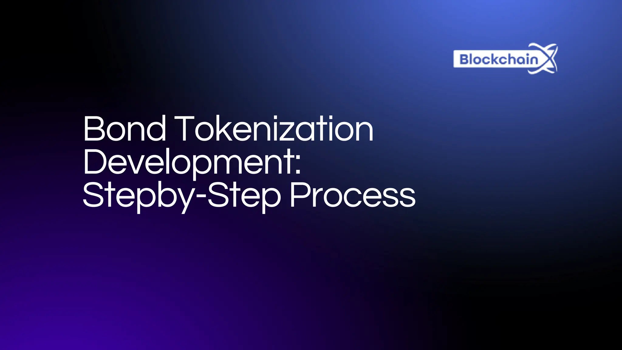 Bond Tokenization Development step by step Process | PDF