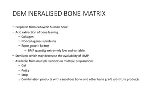 BONE GRAFTING AND SUBSTITUTES | PPTX