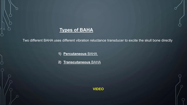 Bone Anchored Hearing Aids (BAHA).pptx