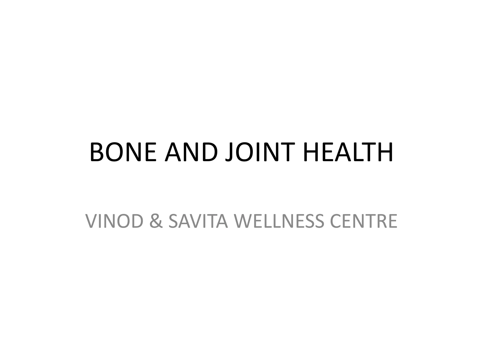 Bone and joint health | PPTX
