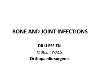 BONE AND JOINT INFECTIONS.pptx