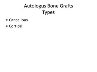 Bone autografts and allografts by dr sunil.pptx