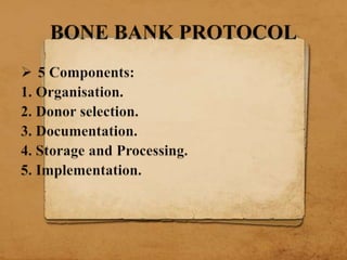 Bone bank presentation | PPTX