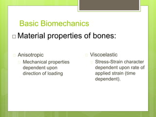 Bone biology, healing and biomechanics | PPTX