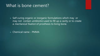 Bone cement | PPTX