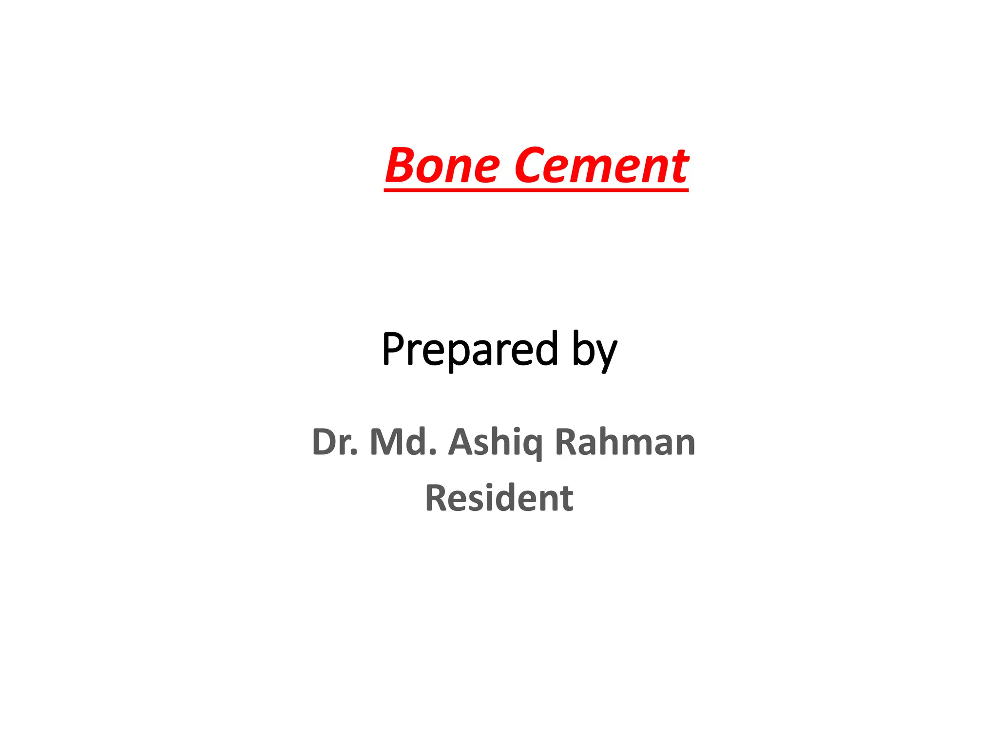 Bone cement | PPTX