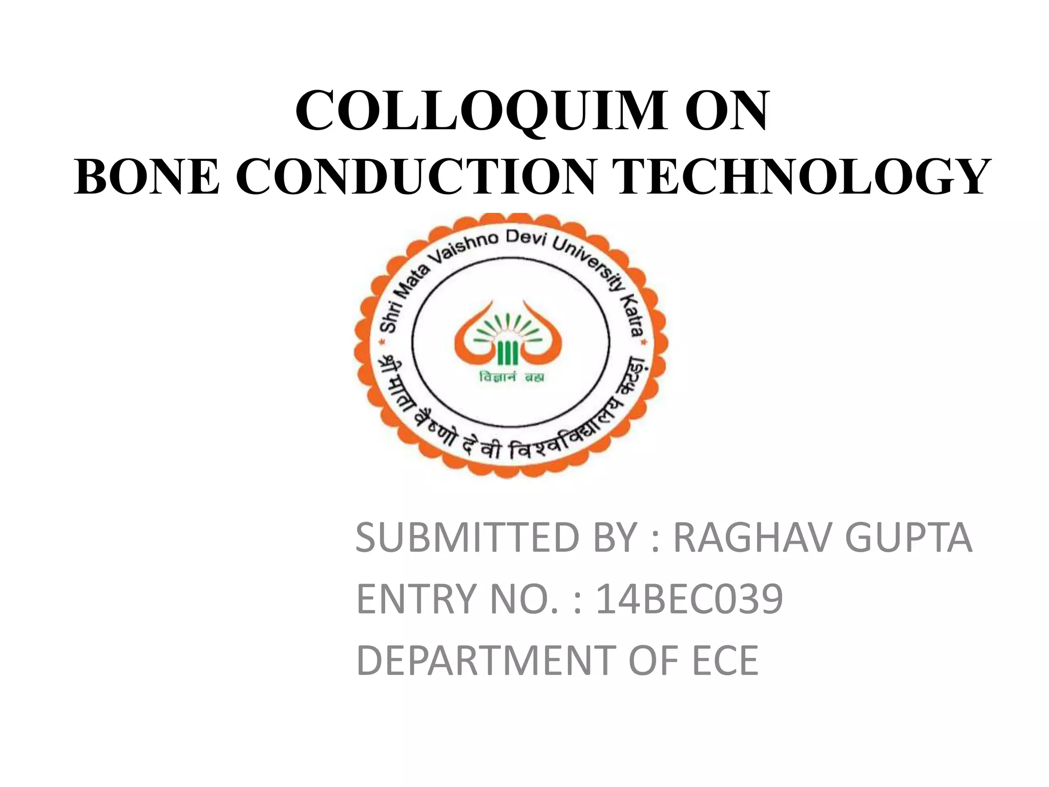 Bone conduction technolgy | PPTX