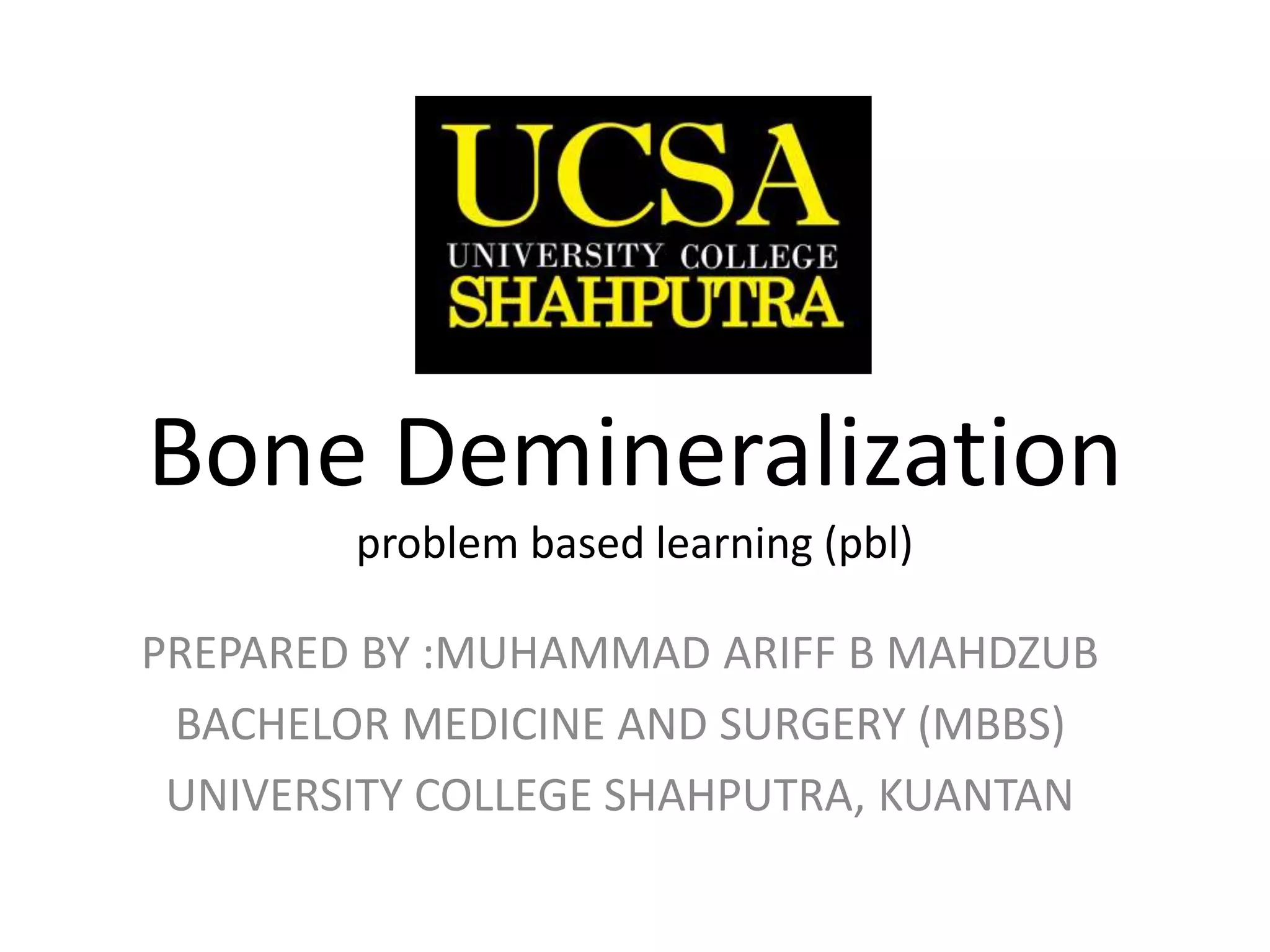 Bone demineralization | PPTX