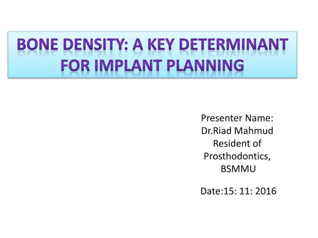 Bone density for dental implant. | PPTX