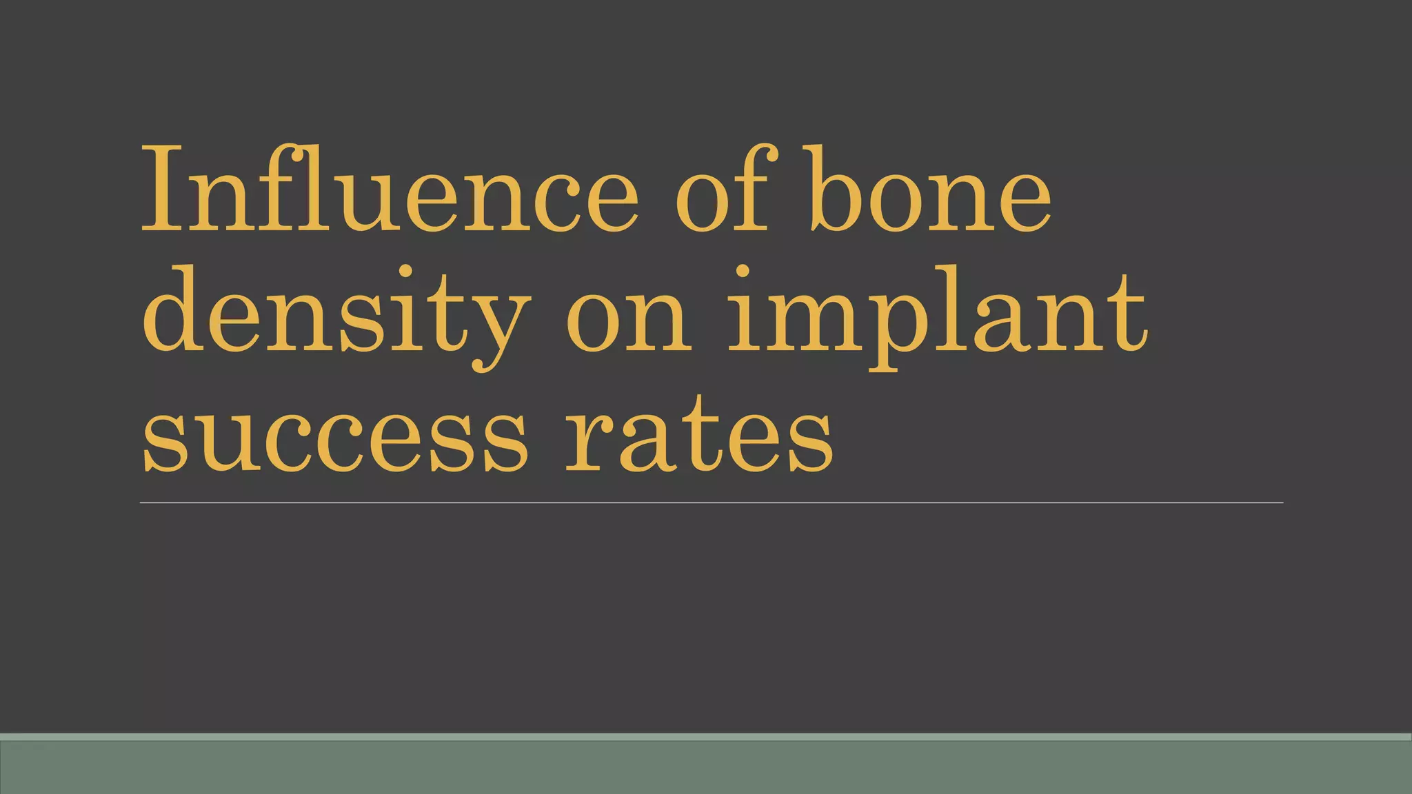 Bone density ppt | PPTX