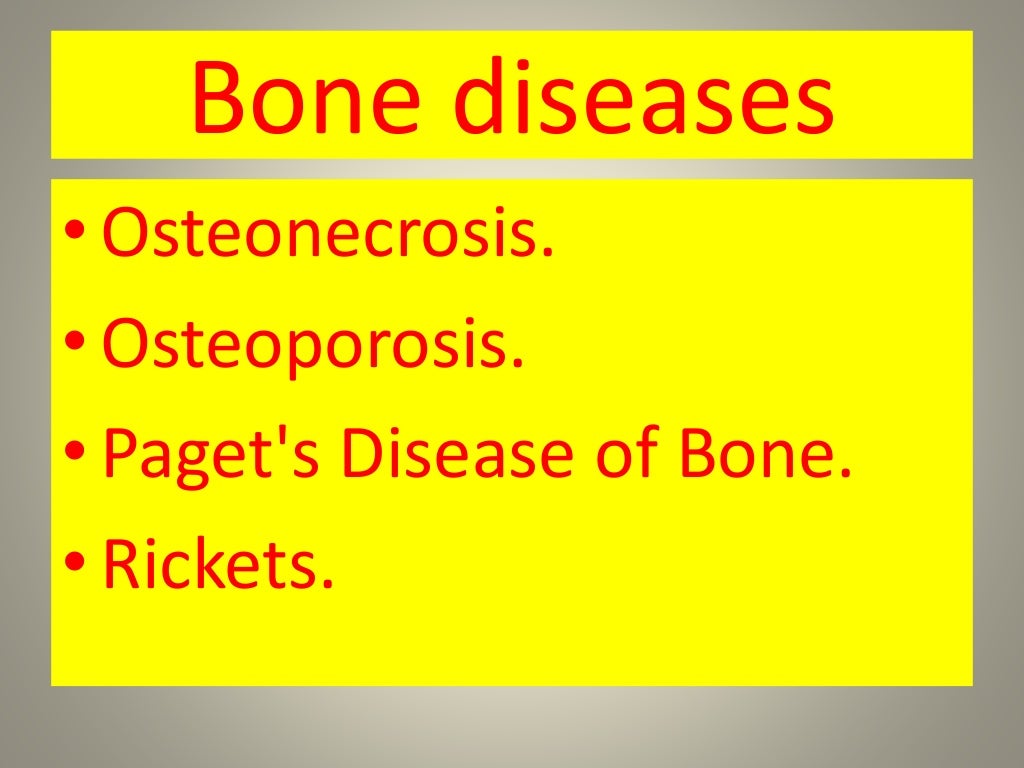 Bone diseases