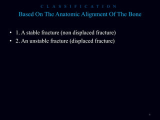 Bonefracture 091120114305-phpapp02 | PPTX