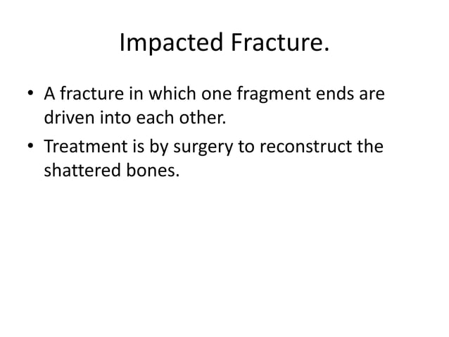Bone fractures | PPTX | Death, Injury, or Military Conflict | Sensitive ...
