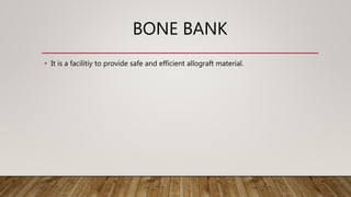Bone graft | PPTX