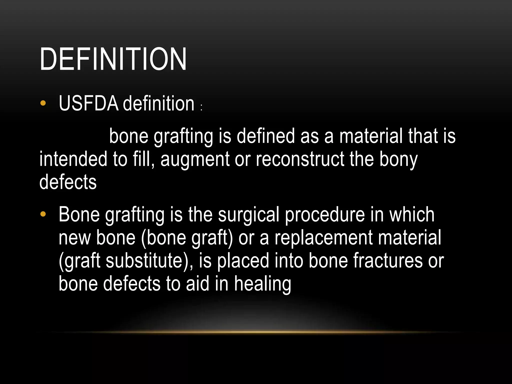 Bone grafting | PPTX