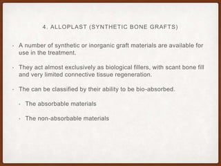 Bone Graft in Periodontal Treatment | PPTX