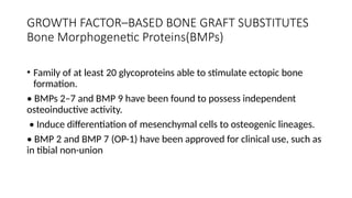 BONE GRAFTS_104129.pptx for the grafting in bone loss and defects | PPTX