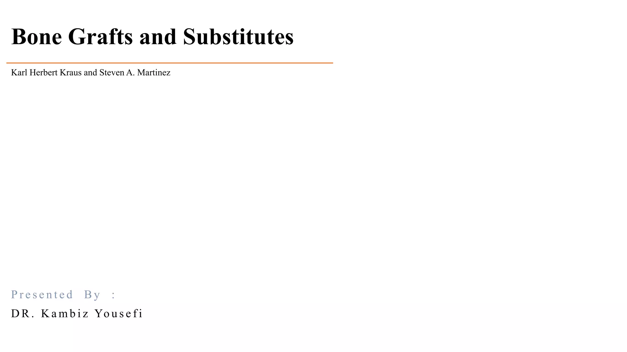 Bone grafts and substitutes | PPT
