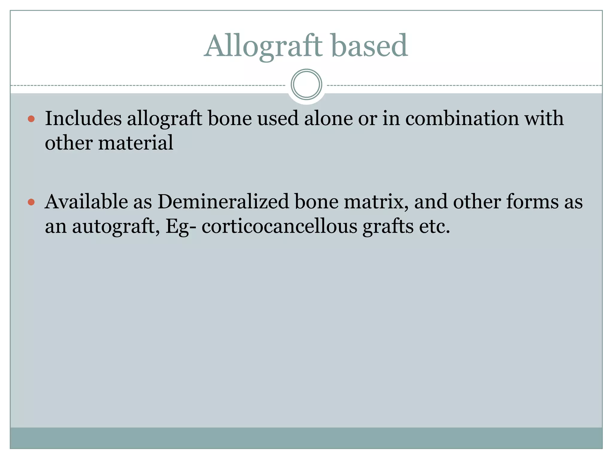 Bone graft substitutes | PPTX