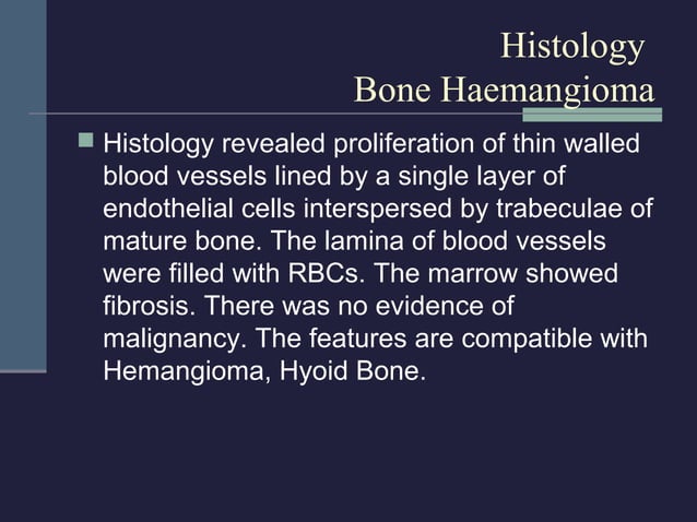 Bone haemangioma of hyoid bone | PPT