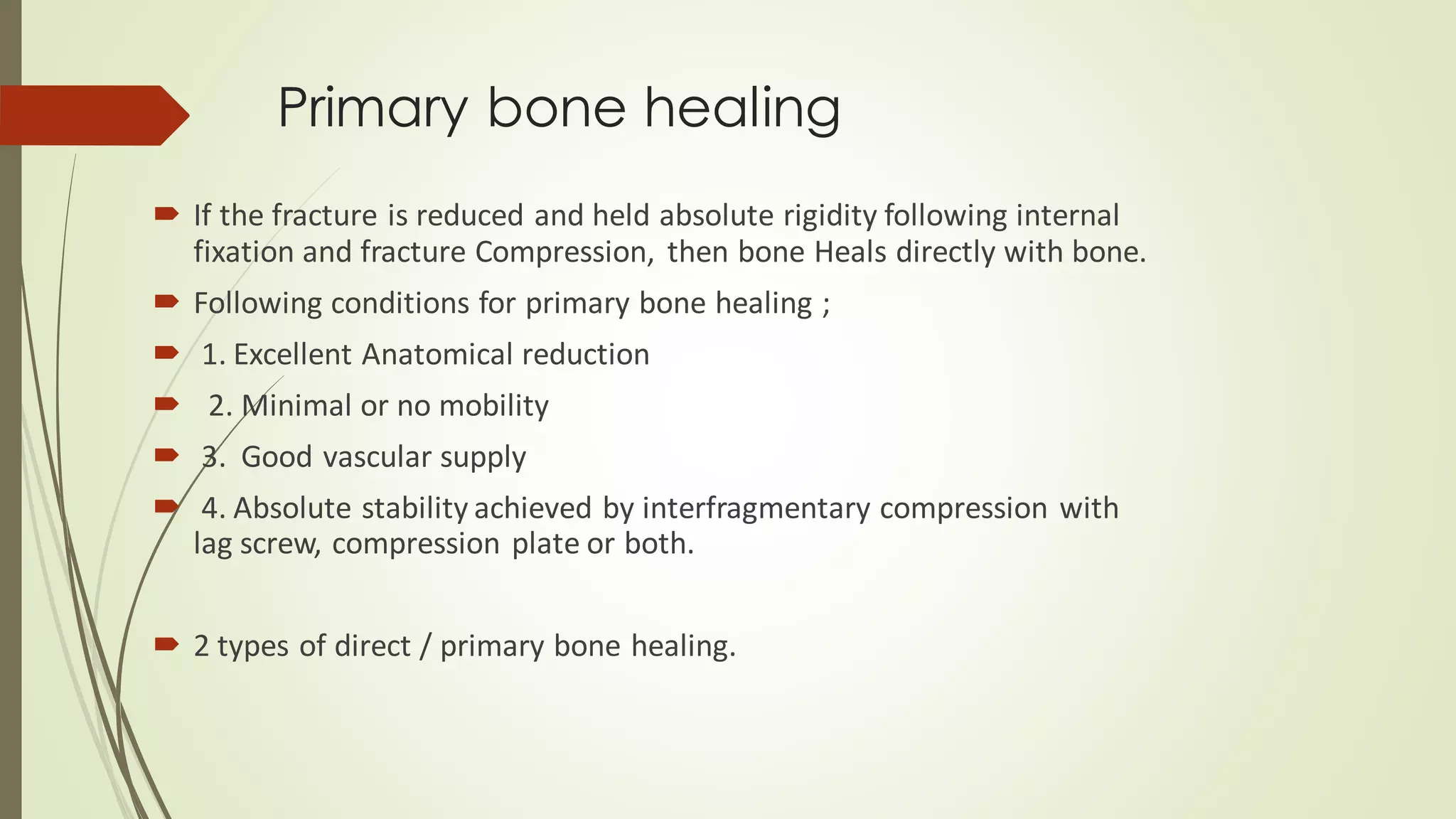 Stages of Bone healing and madalities to enhance bone healing | PDF