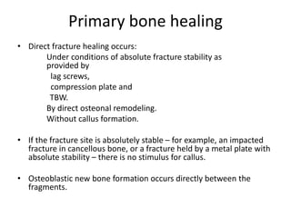 Bone healing | PPTX