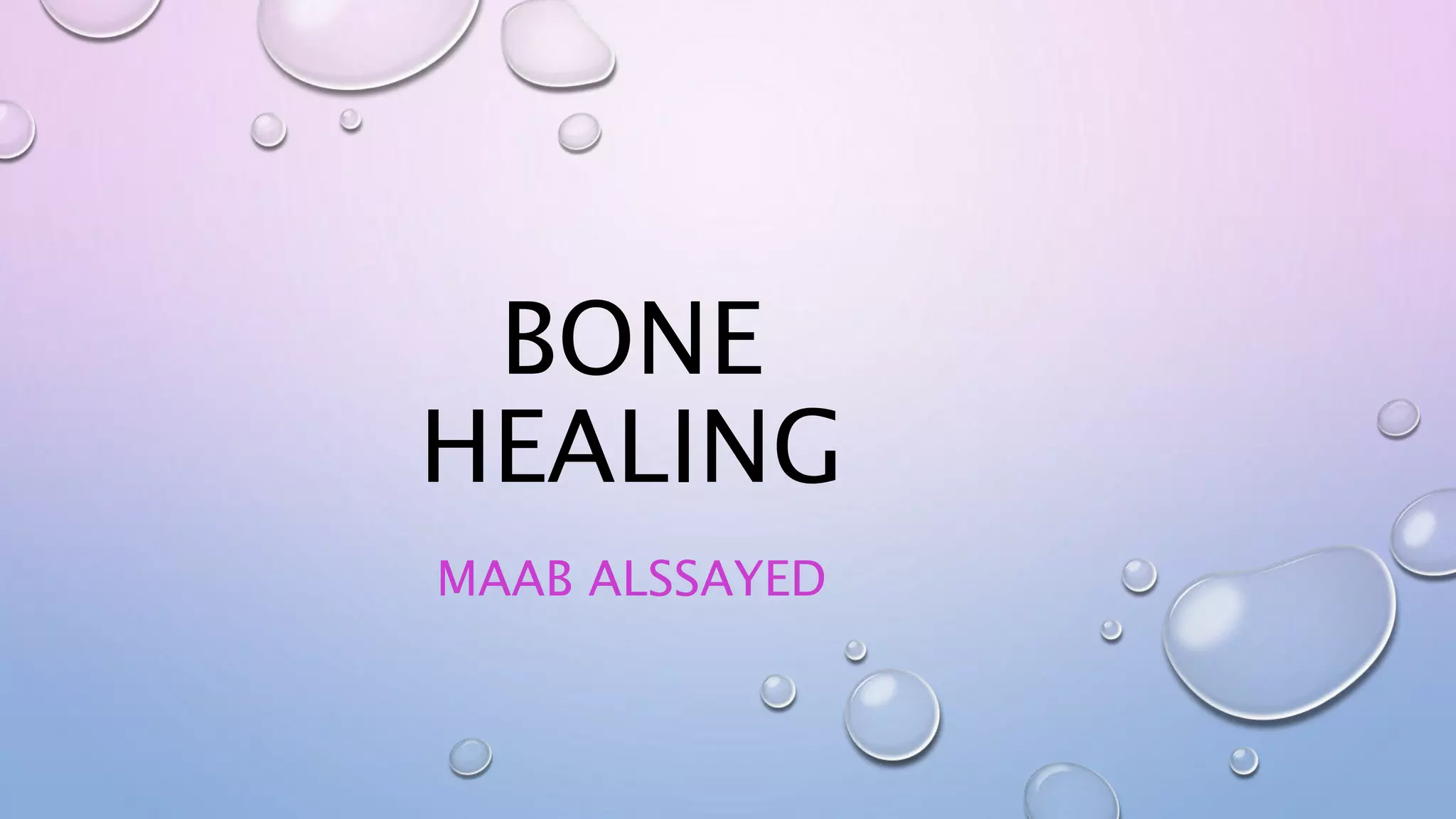 bone healing.pptx