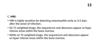 RADIOLOGIC FEATURES OF BONE INFECTION (OSTEOMYELITIS).pptx