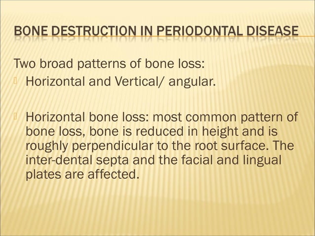 Bone loss and patterns of bone destruction- Dr Harshavardhan Patwal | PPT