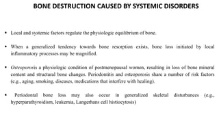 BONE LOSS AND PATTERNS OF BONE DESTRUCTION ishu.pptx