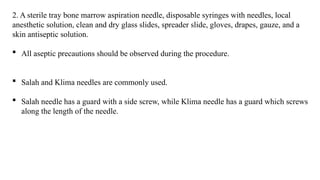 Bone marrow aspiration and biopsy ppt .. | PPTX