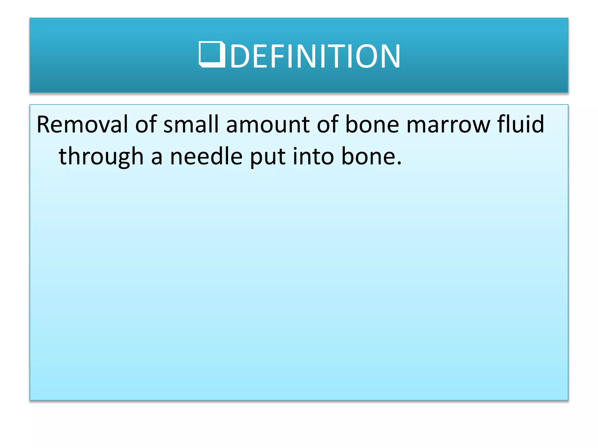 Bone marrow aspiration | PPTX