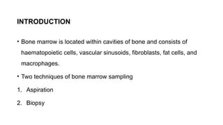 bone marrow aspiration and biopsy procedure and indications | PPTX