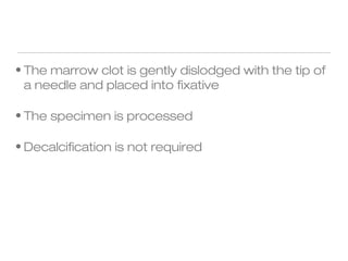 Bone marrow aspiration and biopsy | PPT