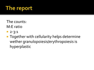 Bone marrow aspiration reports | PPTX