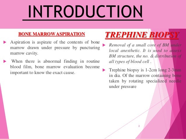 Bone marrow aspiration & trephine biopsy