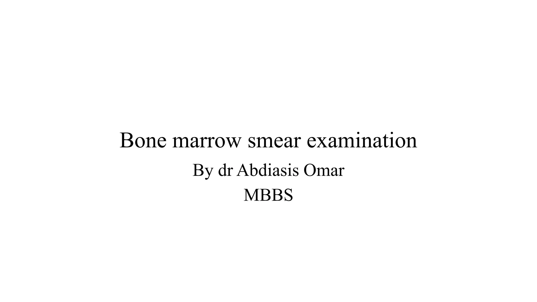 BONE MARROW SMEAR .pptx
