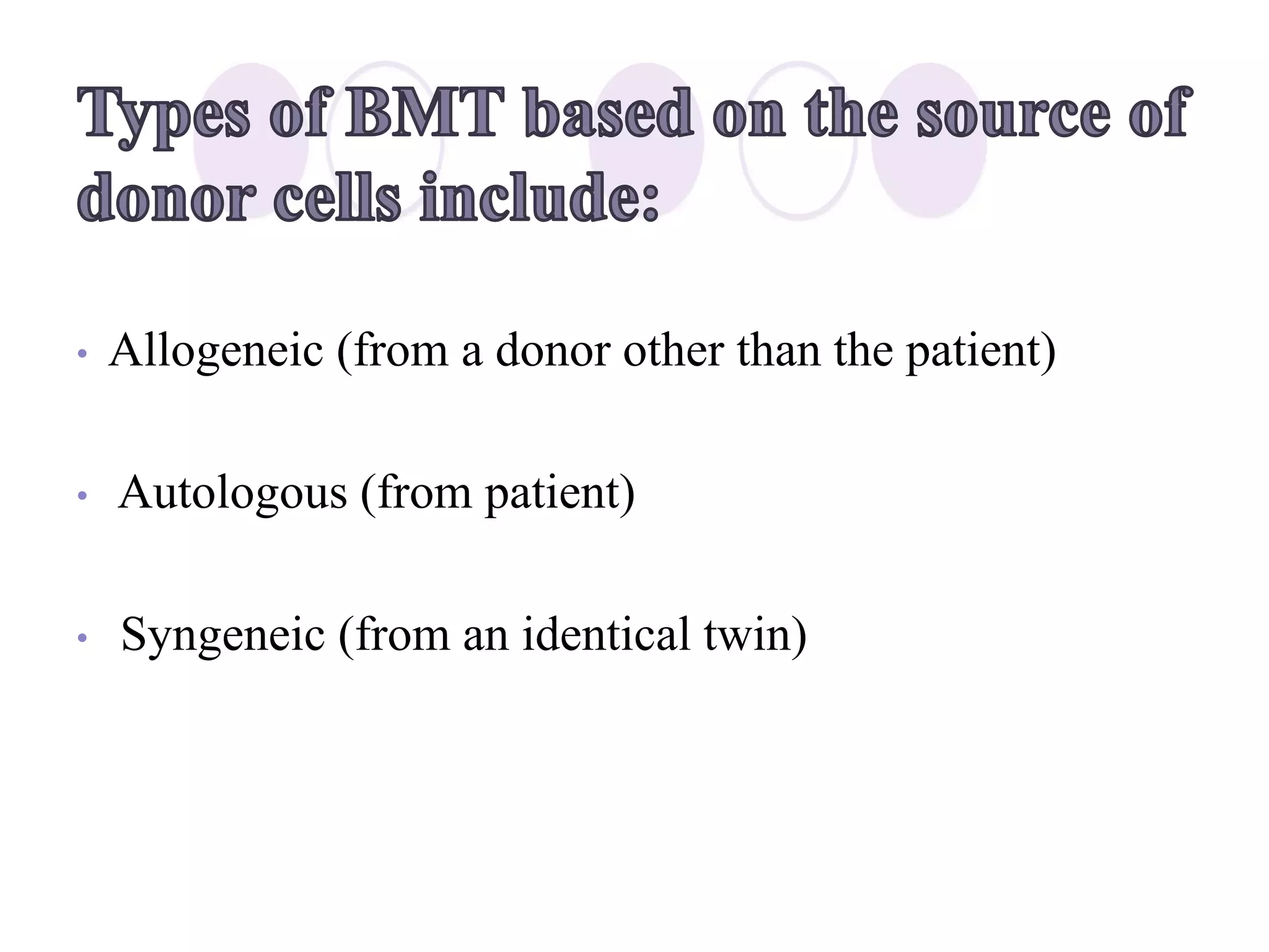 Bone marrow transplantation | PPTX