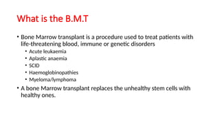 Bone marrow transplantation from basic to advanced | PPTX