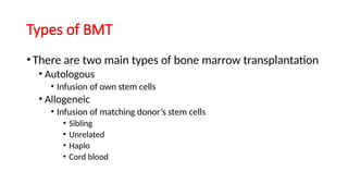 Bone marrow transplantation from basic to advanced | PPTX