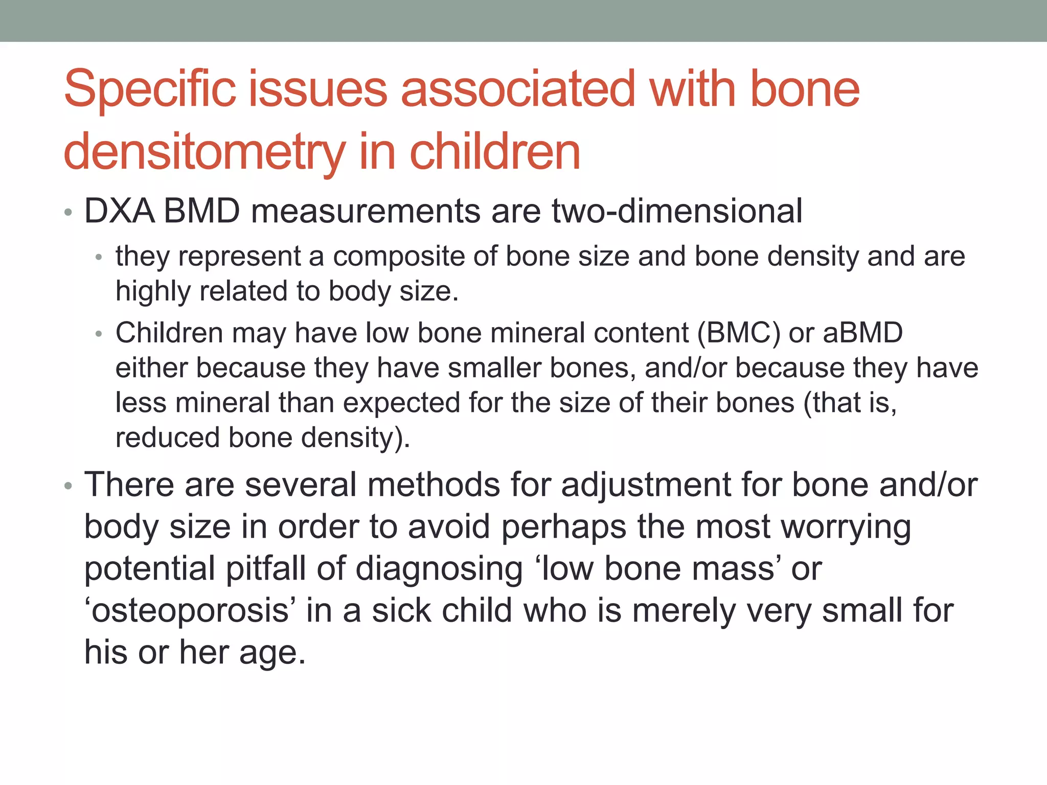 Bone mineral densitometry in pediatrics | PPT