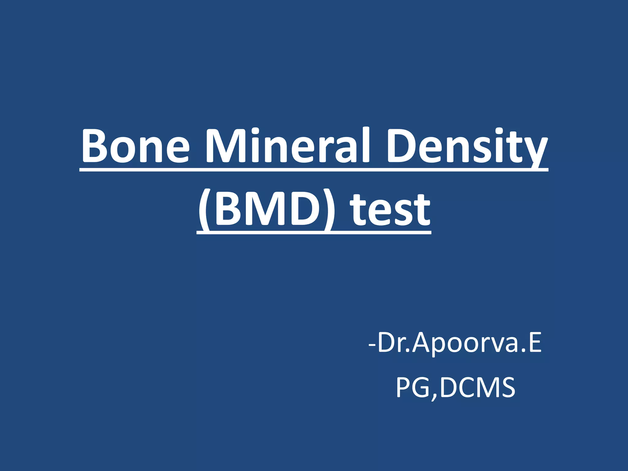 Bone mineral density (bmd) test | PPTX