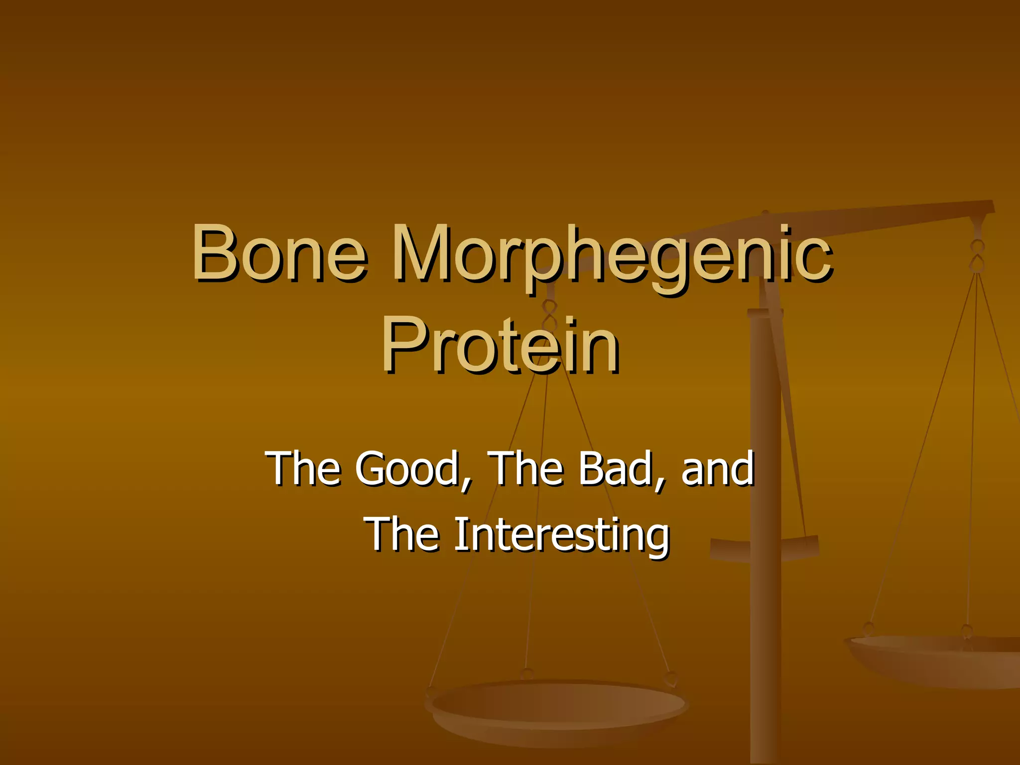 Bone Morphegenic Protein | PPT