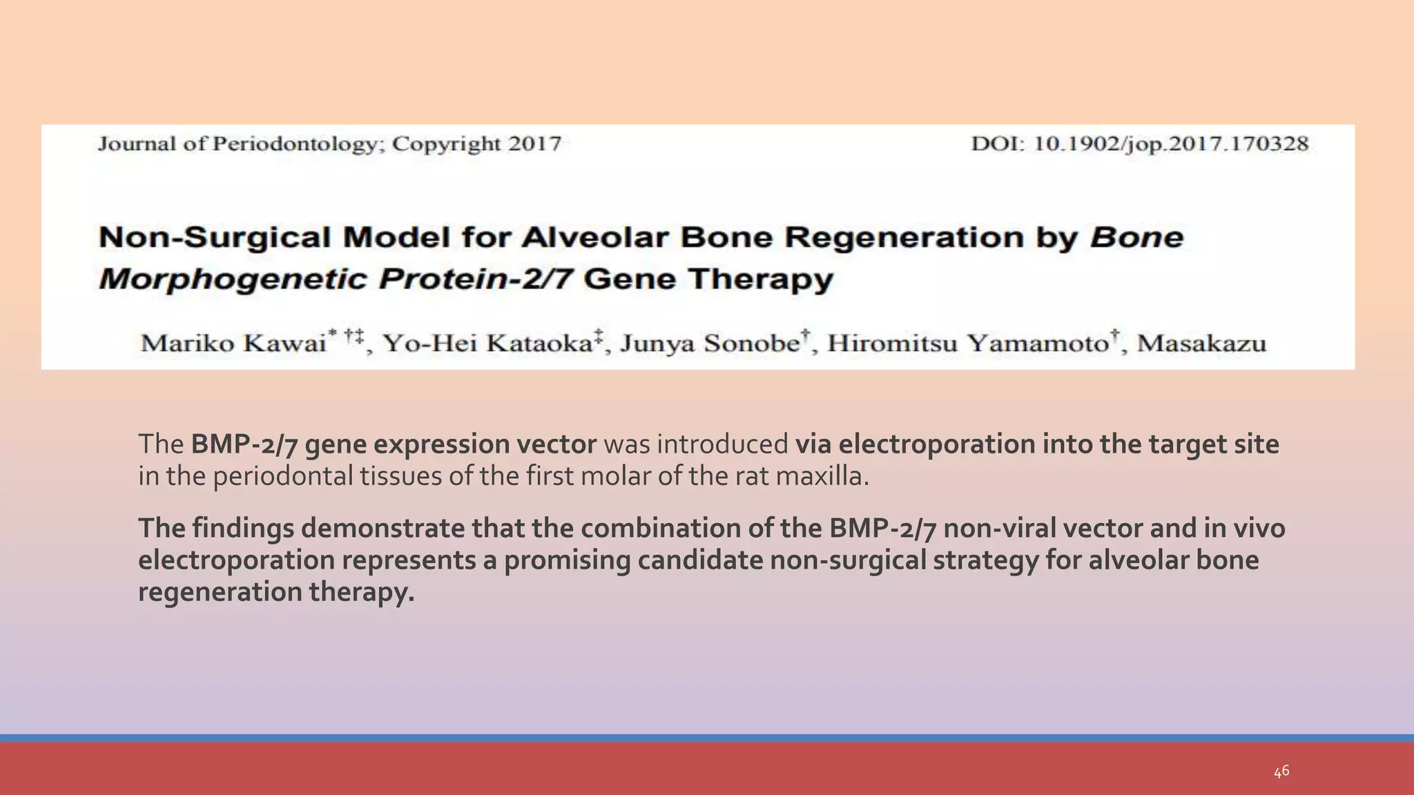 Bone morphogenetic proteins in periodontal regeneration | PPTX